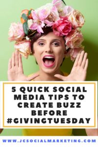 5 Quick Social Media Tips to Create Buzz Before #GivingTuesday ...