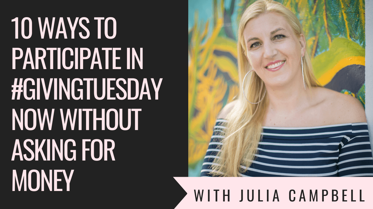 10 Ways to Participate in #GivingTuesdayNow Without Asking for Money ...