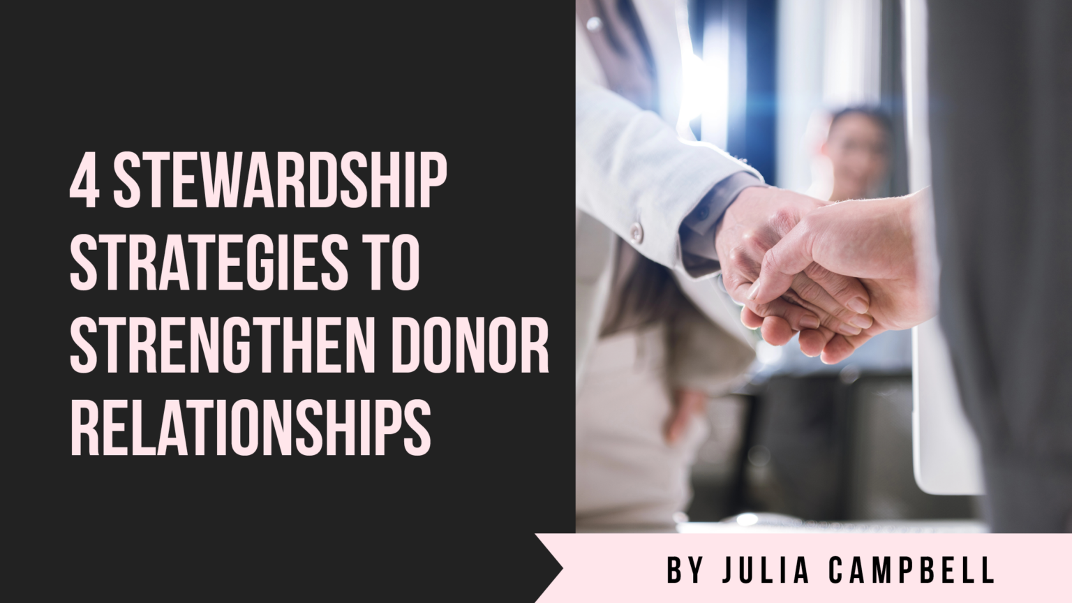 4 Stewardship Strategies to Strengthen Donor Relationships - marketing ...